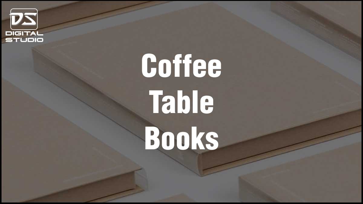 Coffee Table Book Designing | Editorial & Layout